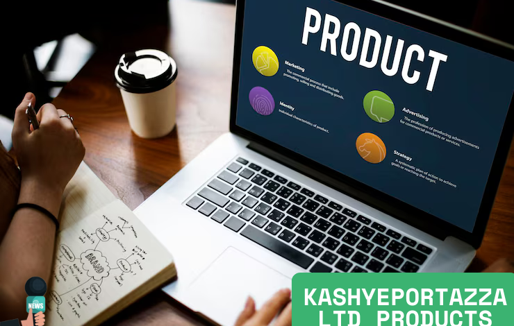 Kashyeportazza Ltd Products: Proven Tools for Modern Needs - nycnews